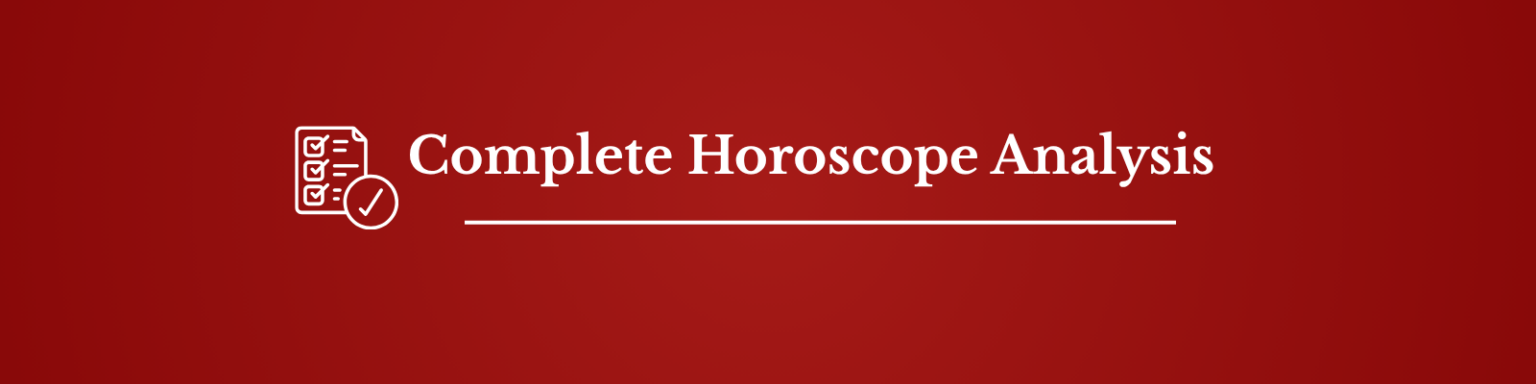 Complete Horoscope Analysis